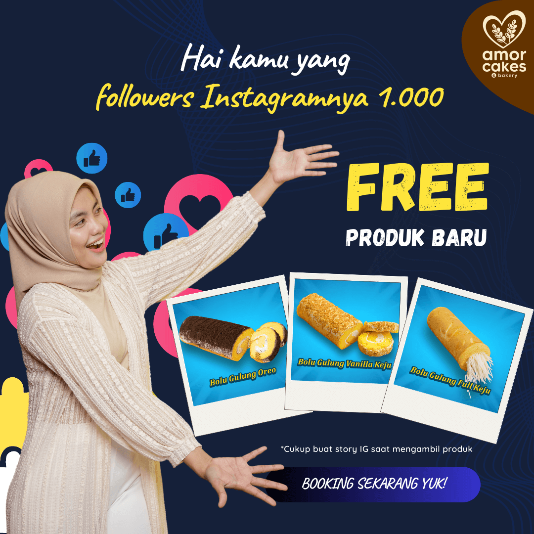 FREE Produk Baru buat Kamu yang Followers-nya 1.000 | Amorcakes & Bakery