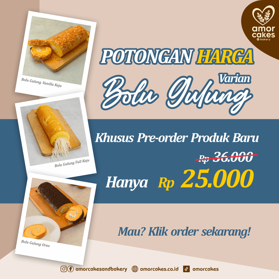 Promo Pre-Order Bolu Gulung | Amorcakes & Bakery